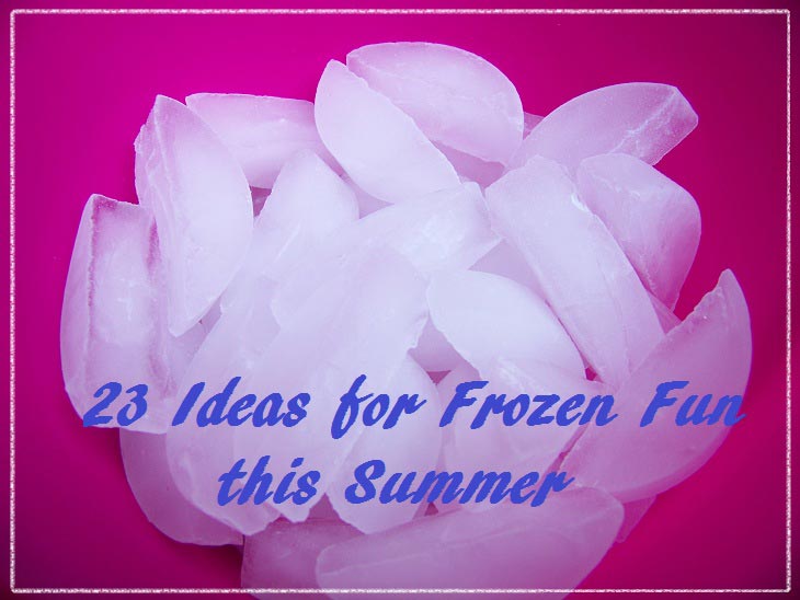 23 Ideas for Frozen Fun this Summer - KC Edventures