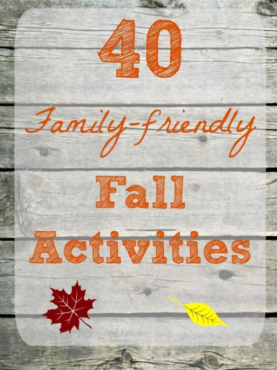 40 Fun Fall Activities for Your Family