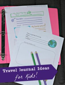 10 Travel Journal Ideas for Kids w/free printables